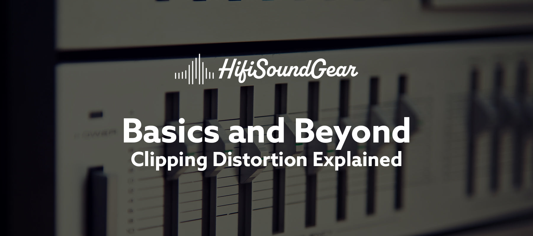 Clipping Distortion Explained: Why Underpowered Amps Sound Worse