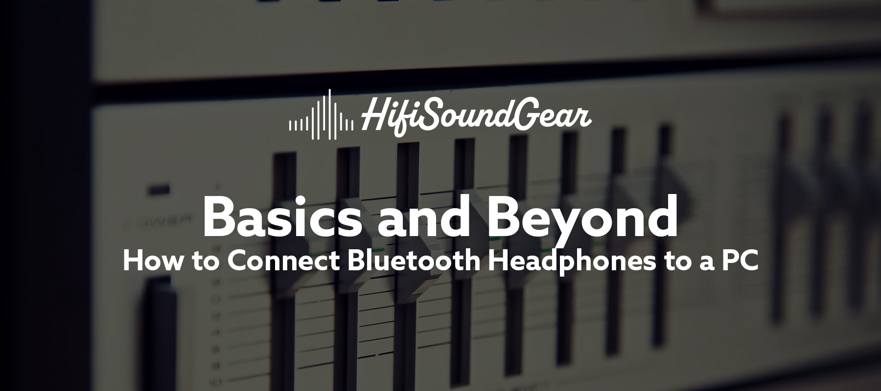 How to Connect Bluetooth Headphones to a PC (Windows 10 & 11)